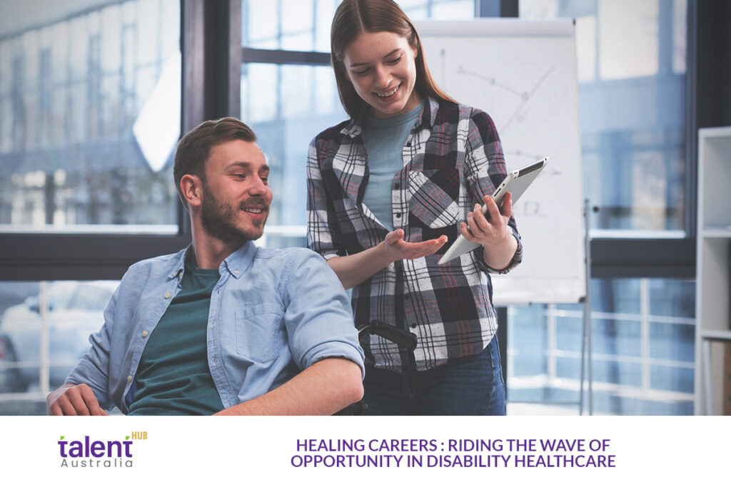 Healing Careers: Riding the Wave of Opportunity in Disability Healthcare