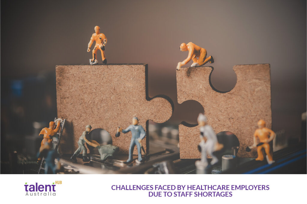 Challenges Faced by Healthcare Employers Due to Staff Shortages in ...