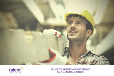 Guide to Hiring and Working as a General Labour - Talent Hub Australia